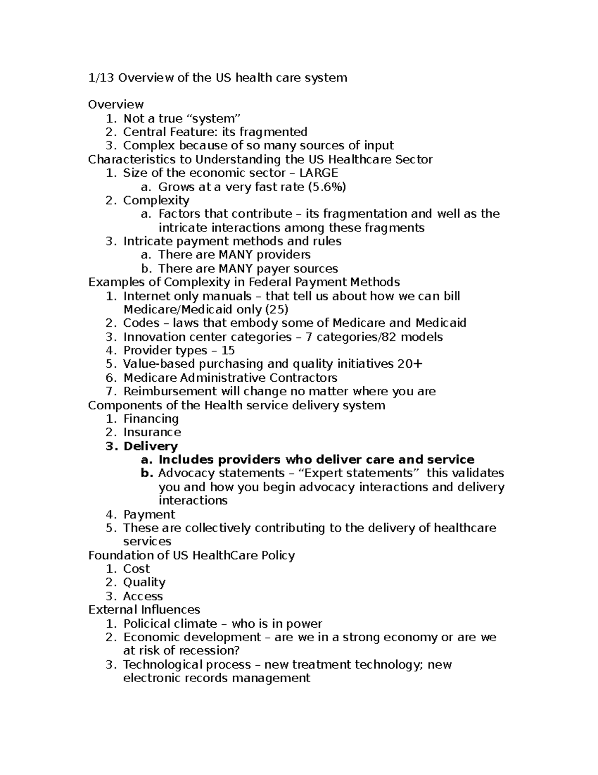 Healthcare System Overview Wk 2 - 1/13 Overview of the US health care ...