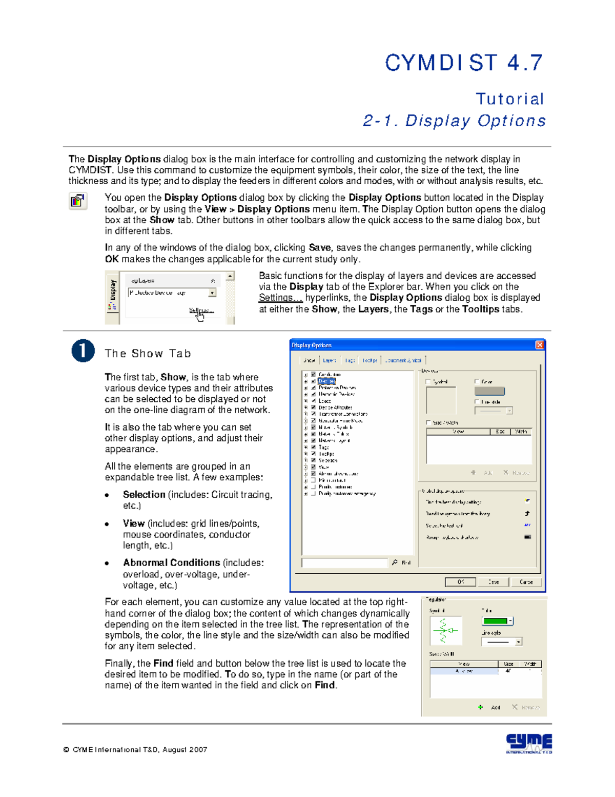 02-1 Display Options CYME - © CYME International T&D, August 2007 ...