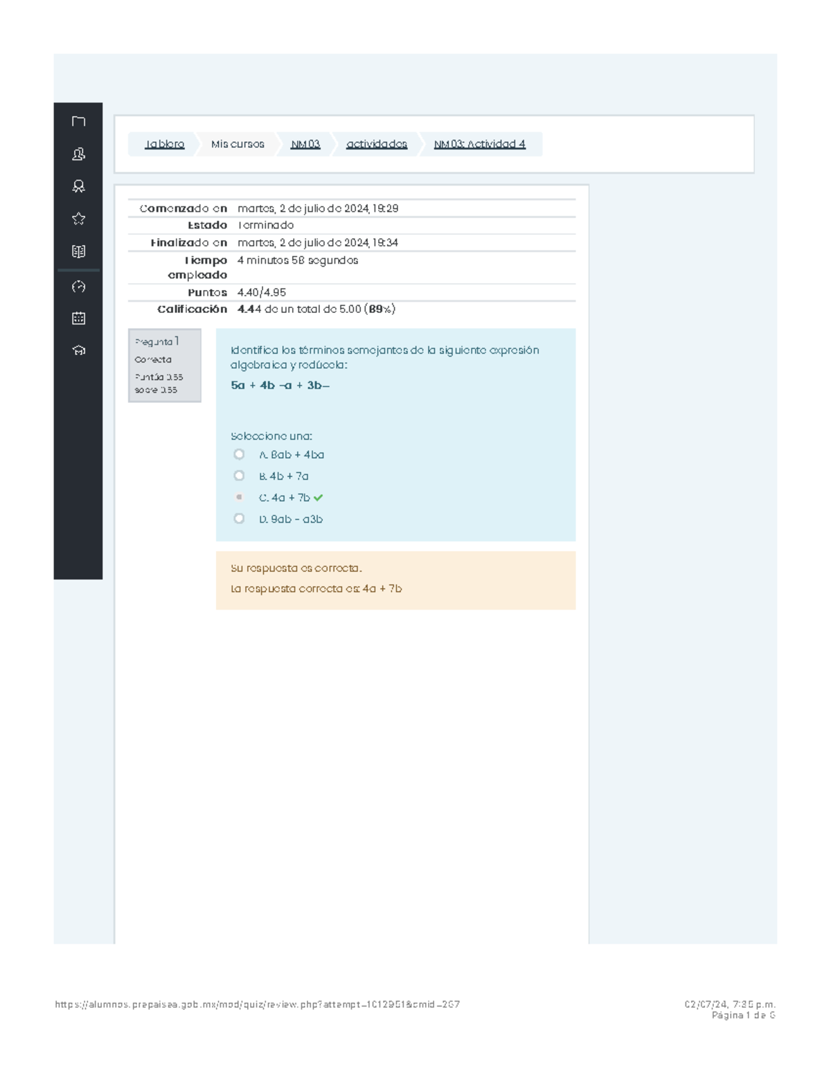 NM03- Actividad 4 - Correctas - Tablero Mis cursos NM03 actividades NM03: Actividad 4 Pregunta ...