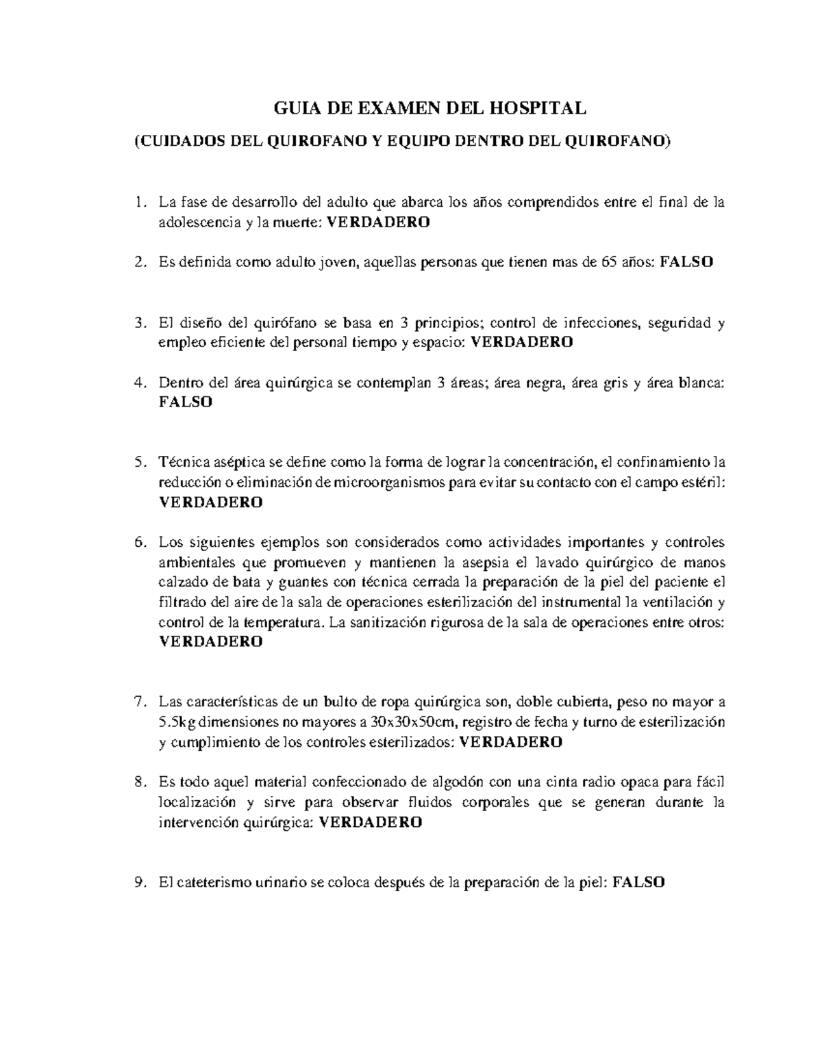 GUIA DE Examen - GUIA DE EXAMEN DEL HOSPITAL (CUIDADOS DEL QUIROFANO Y ...