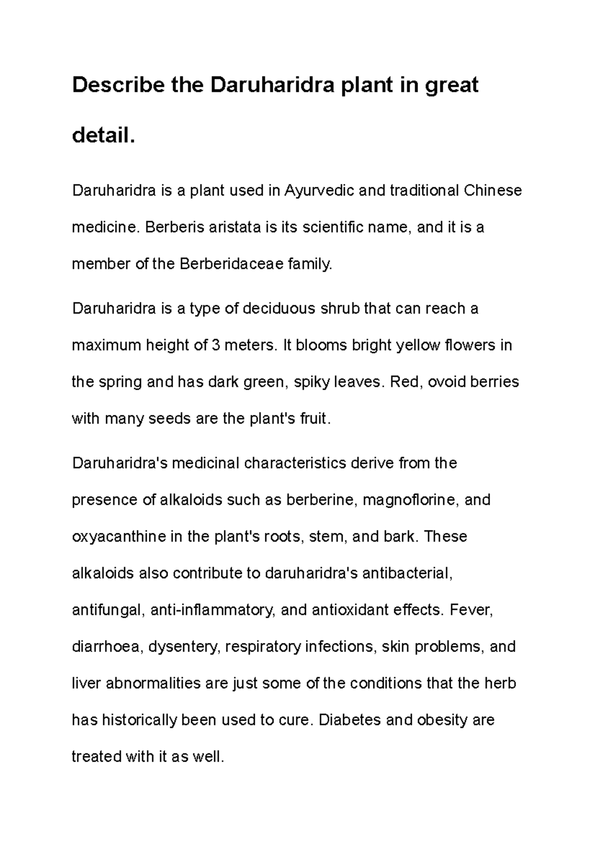 Describe the Daruharidra plant in great detail - Daruharidra is a plant ...