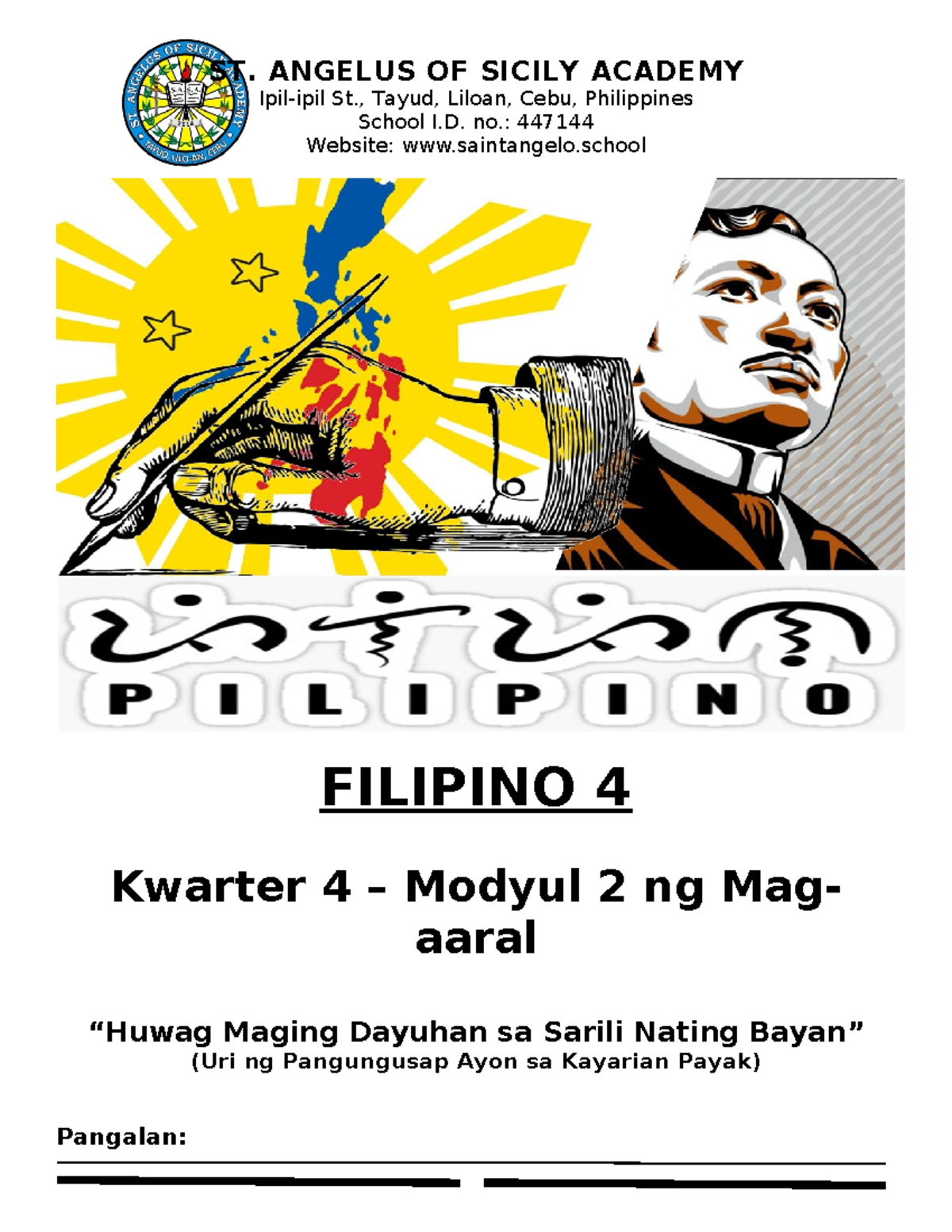 Filipino 4 Modyul 1 Fourth Quarter - ST. ANGELUS OF SICILY ACADEMY Ipil ...