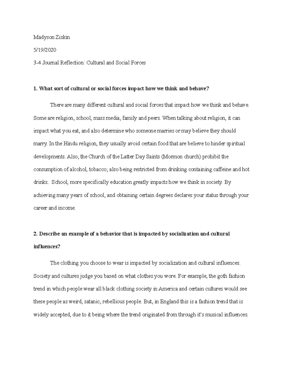 3-4 Journal Reflection Cultural and Social Forces - Madyson Ziskin 5/19 ...