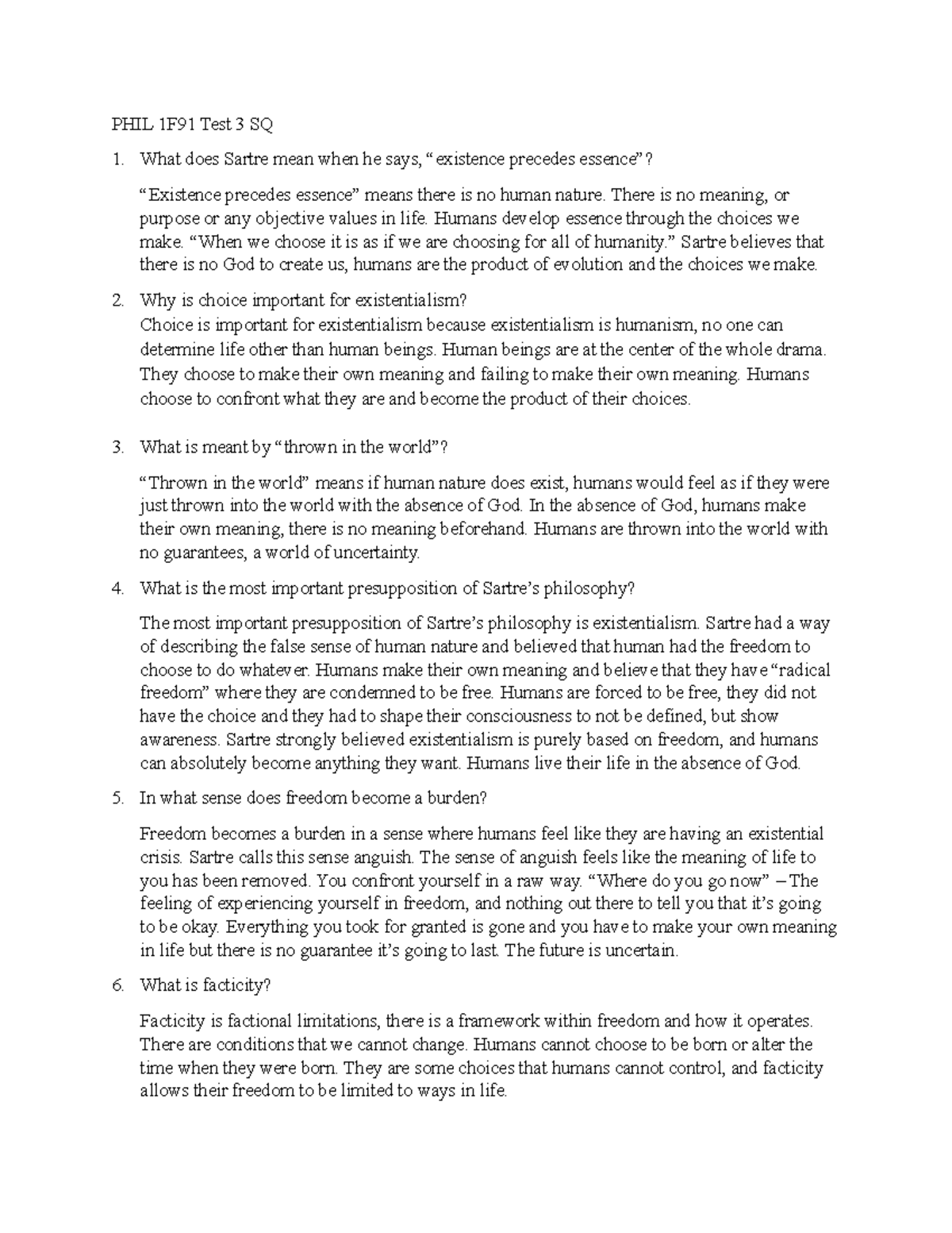 PHIL 1F91 SQ3 - PHIL 1F91 Test 3 SQ What does Sartre mean when he says ...