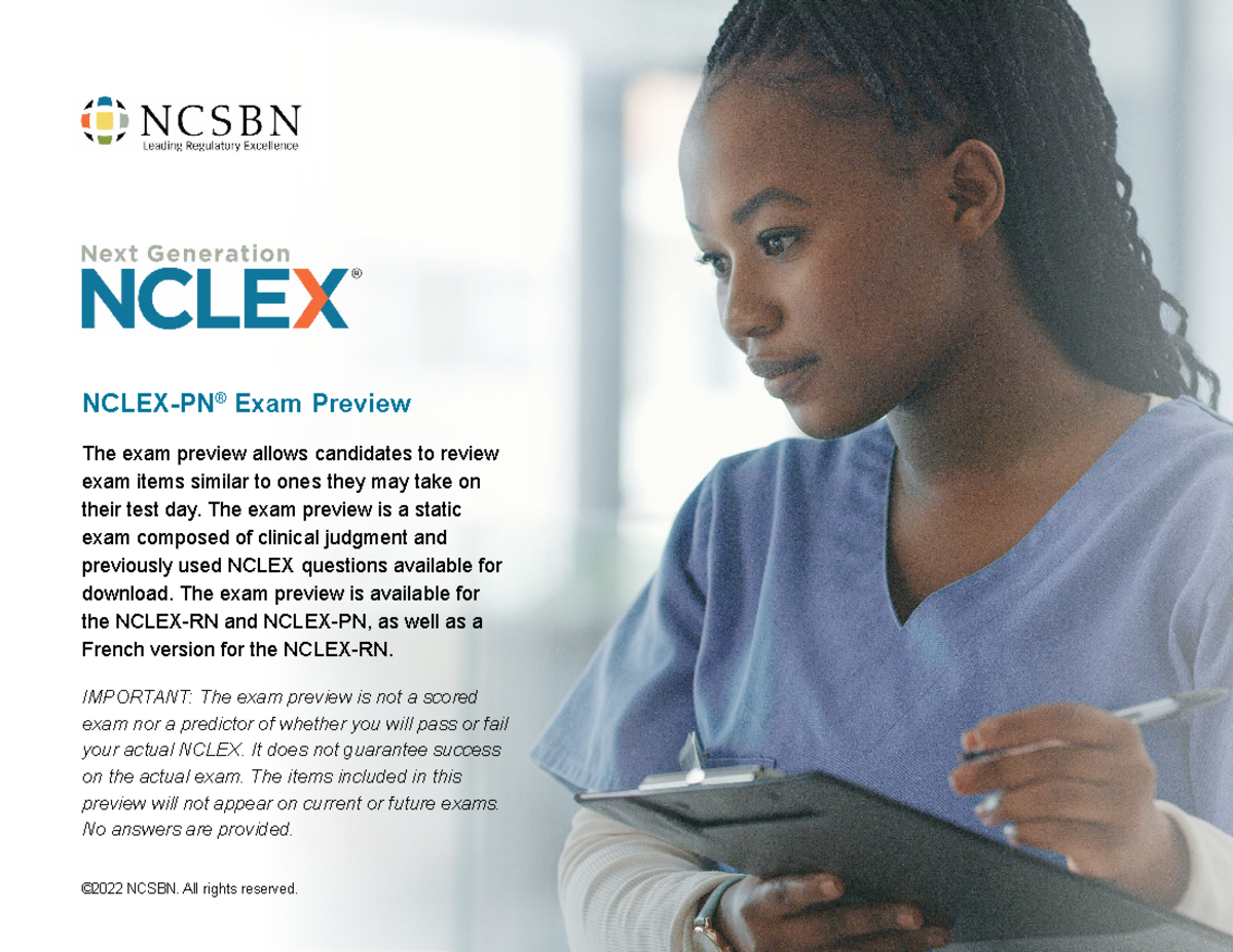 Exam Preview PN 111722 nclex - NCLEX-PN ® Exam Preview ©2022 NCSBN. All ...