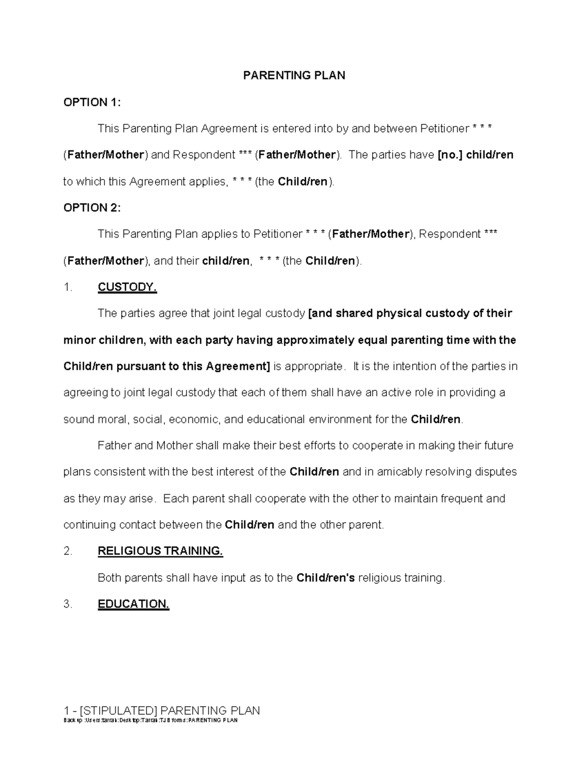 Parenting PLAN - PARENTING PLAN OPTION 1: This Parenting Plan Agreement ...