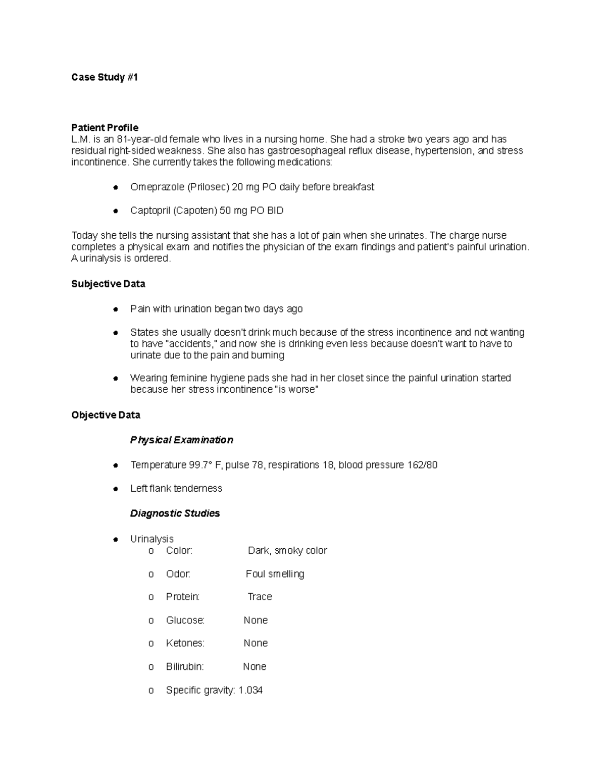 Case Study #1 Student-1 - Case Study Patient Profile L. is an 81-year-old female who lives in a ...