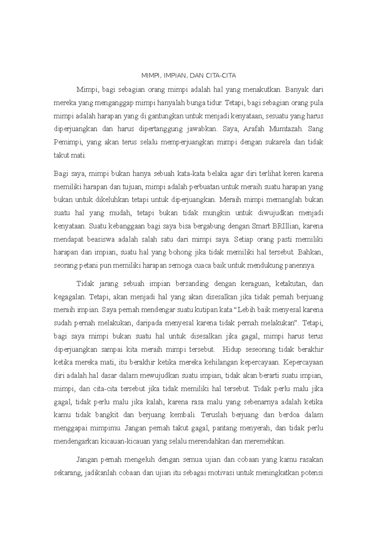 Essay - MIMPI, IMPIAN, DAN CITA-CITA Mimpi, bagi sebagian orang mimpi ...