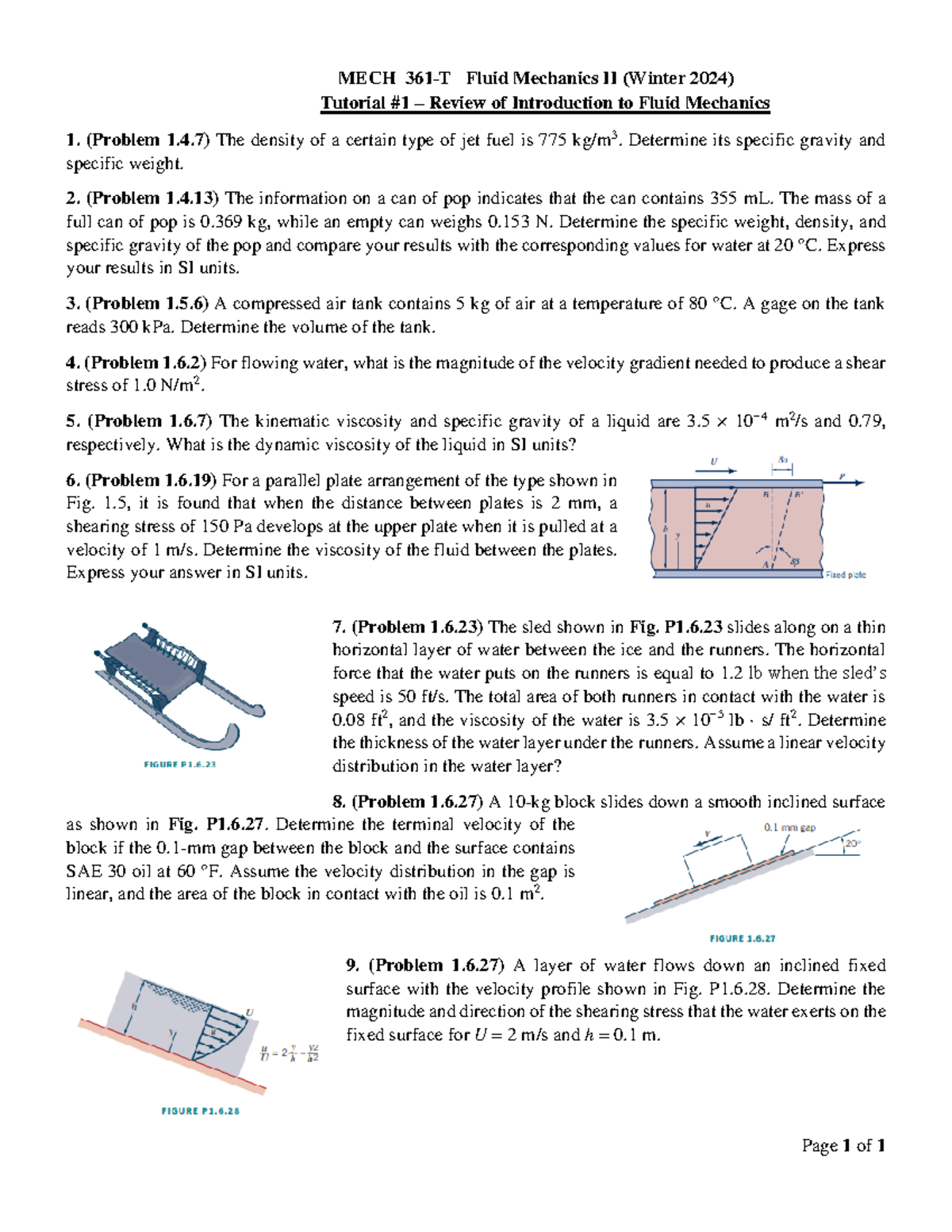 Tutorial 1 - Introductory Fluid Mechanics - Page 1 of 1 MECH 361-T Fluid Mechanics II (Winter ...