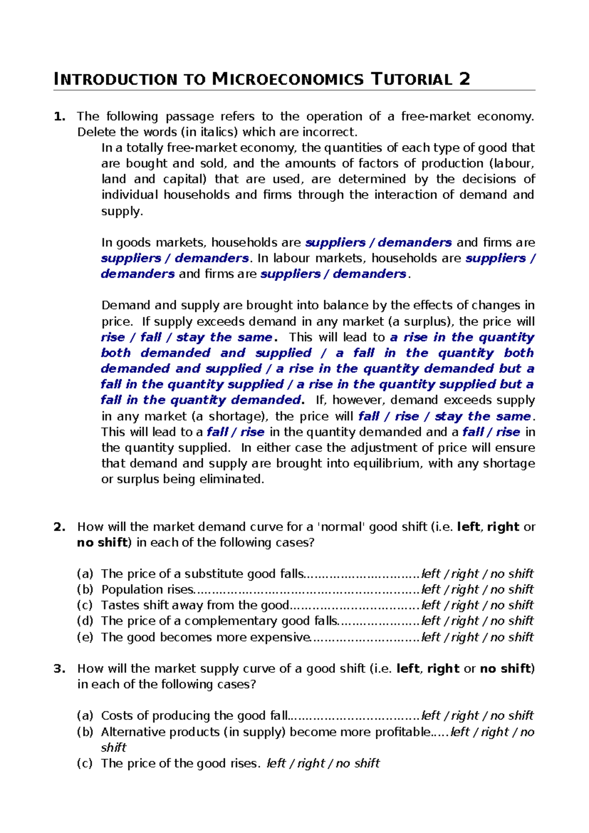 ECO111E Tutorial 2 - INTRODUCTION TO MICROECONOMICS TUTORIAL 2 1. The following passage refers ...