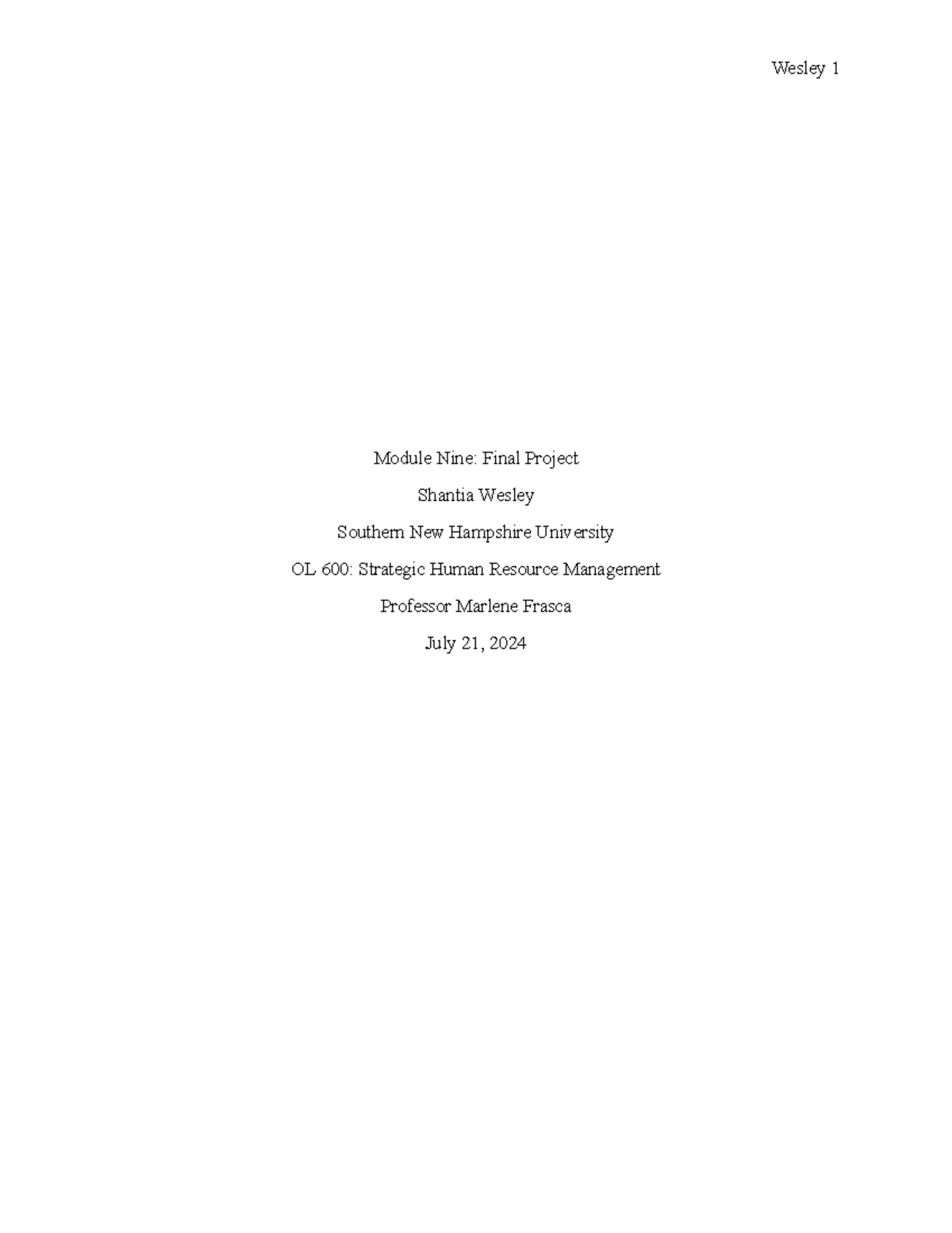 OL 600 Module 9 - Final Project - Module Nine: Final Project Shantia Wesley Southern New ...