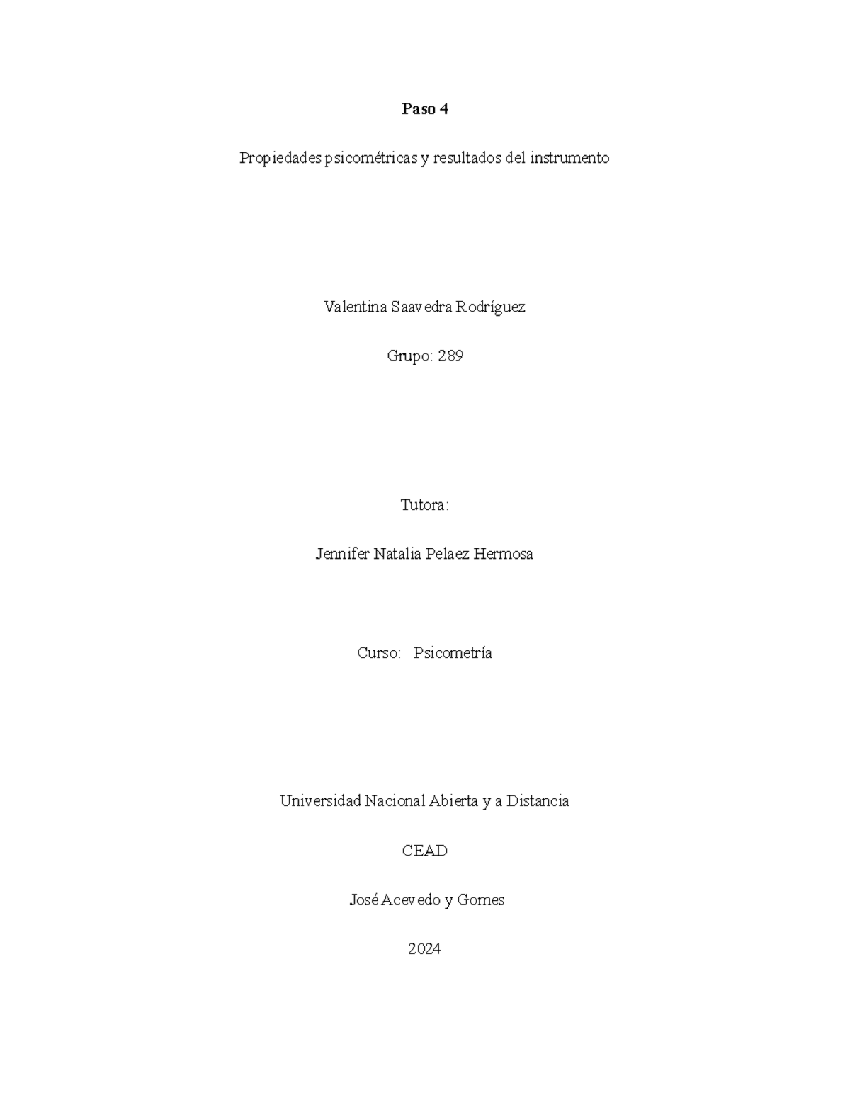 Paso 4-289 - Paso 4 Propiedades psicométricas y resultados del instrumento - Paso 4 Propiedades ...