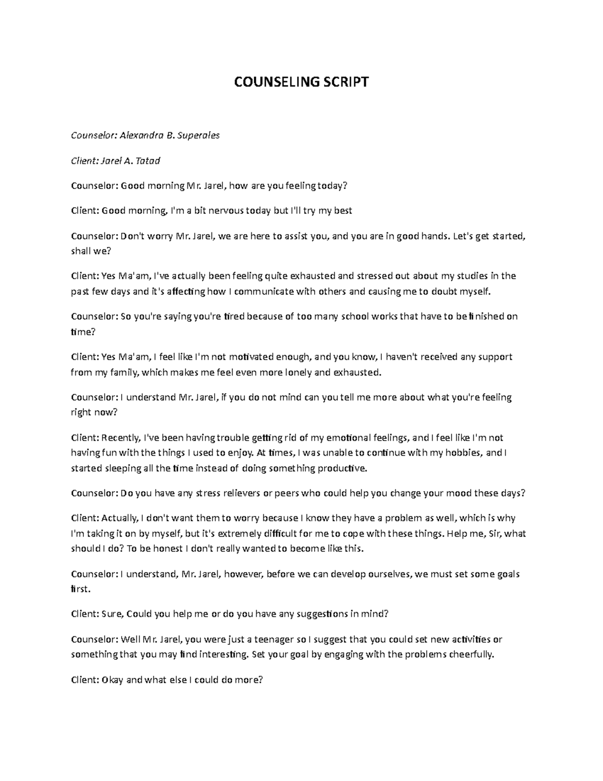 Counseling Script - COUNSELING SCRIPT Counselor: Alexandra B. Superales ...