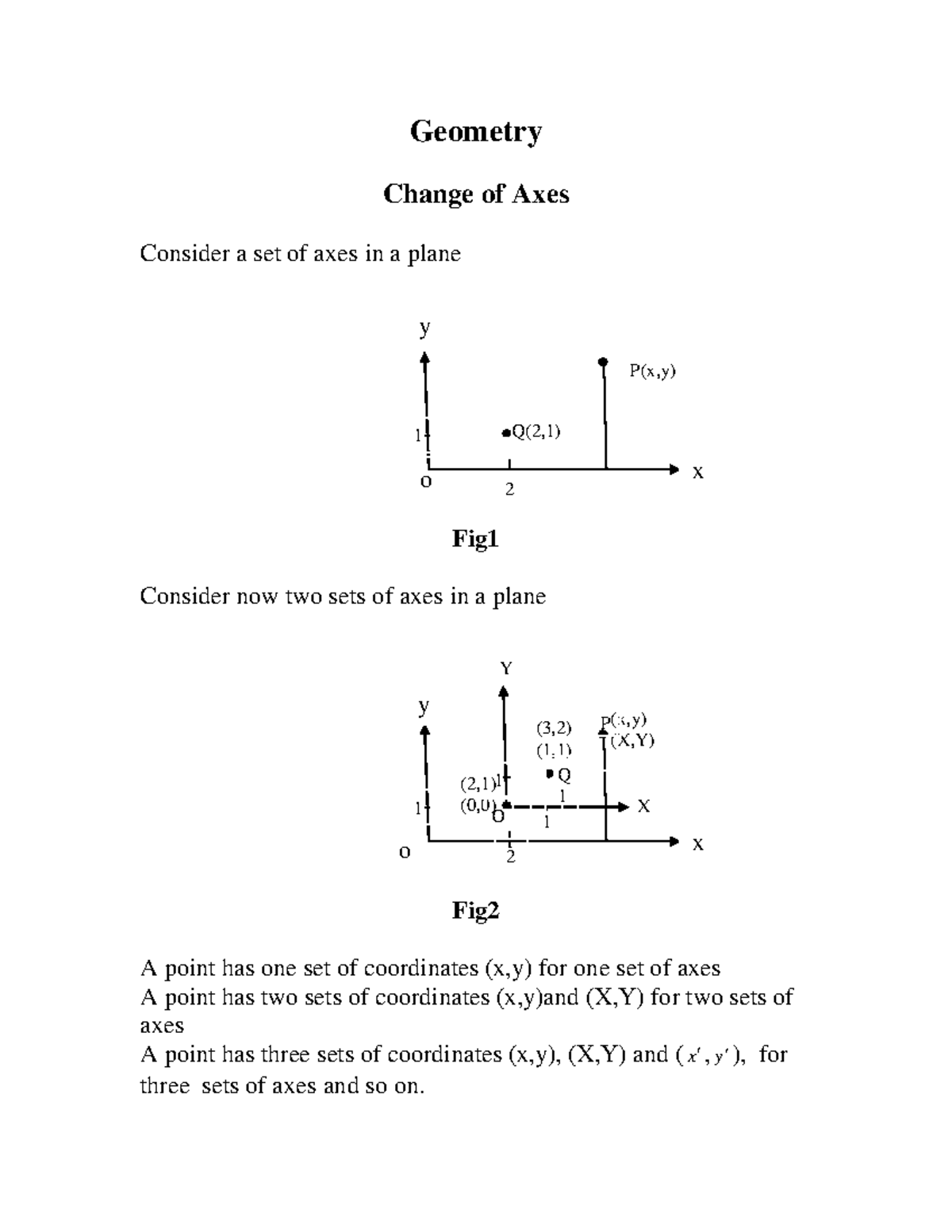 Geometry: Change of Axes - Geometry Change of Axes Consider a set of ...