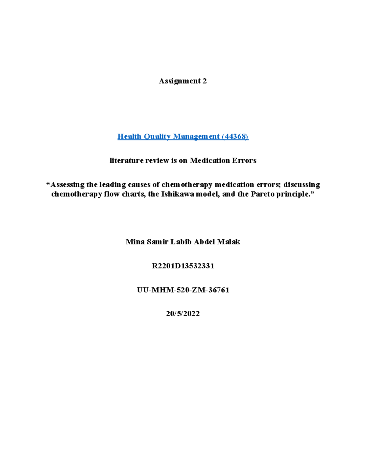 Assignment 1 healthcare quality - Assignment 2 Health Quality ...