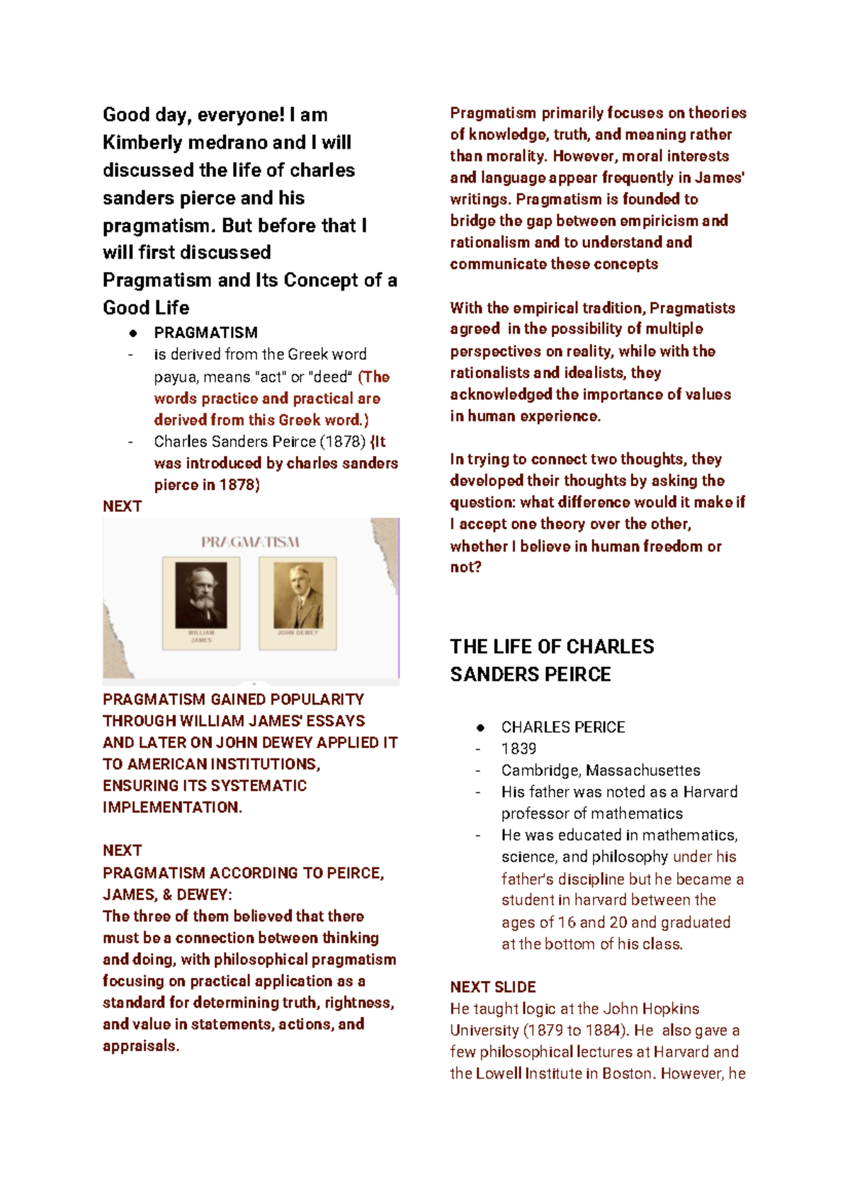 THE LIFE OF Charles Sanders Peirce - Good day, everyone! I am Kimberly ...