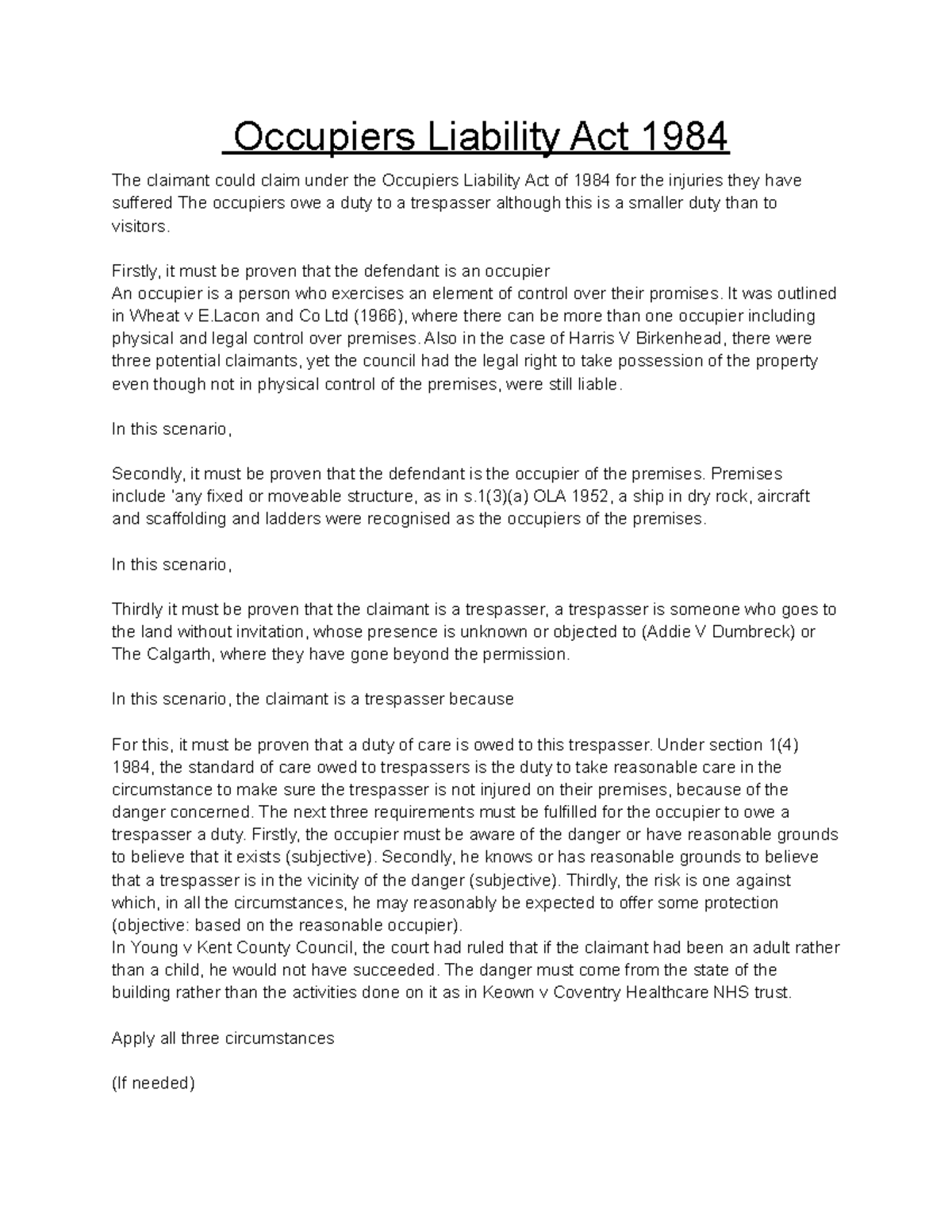 Occupiers Liability Act 1984 - Firstly, it must be proven that the ...