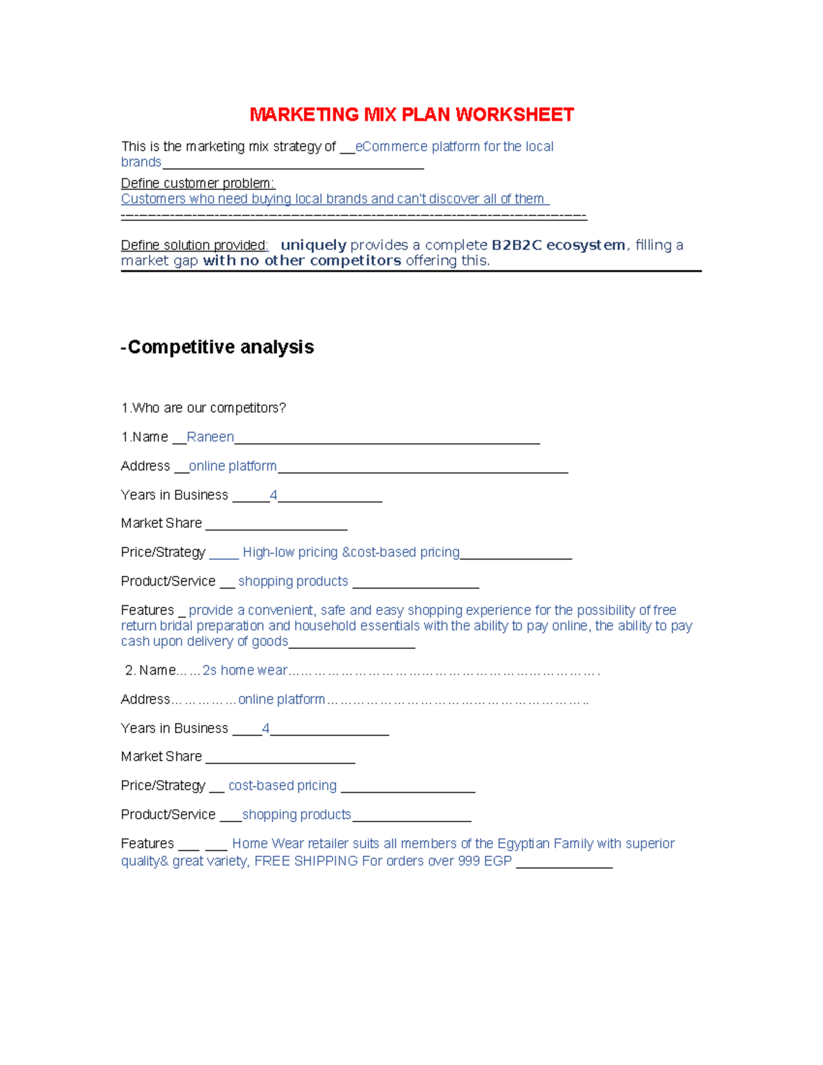 Marketing mix plan - MARKETING MIX PLAN WORKSHEET This is the marketing ...
