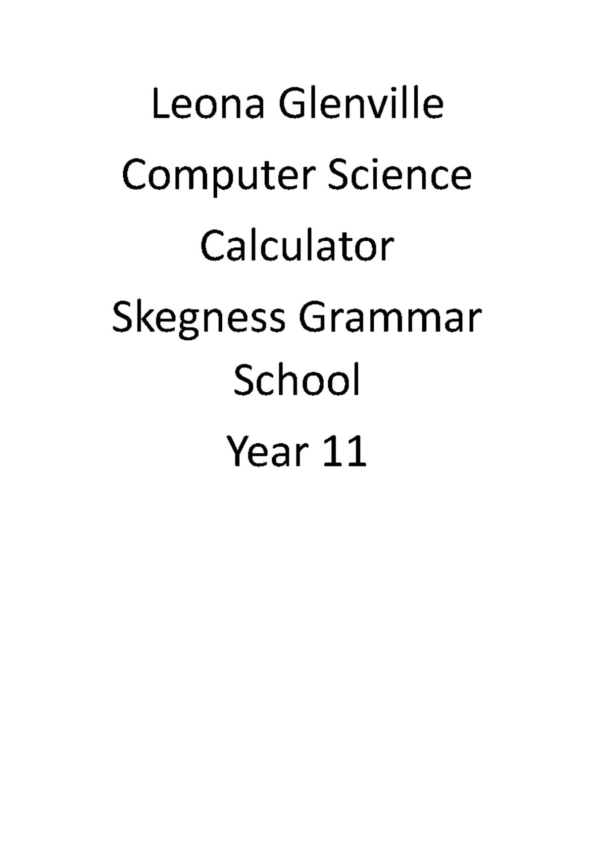 Calculator - Leona Glenville Computer Science Calculator Skegness ...