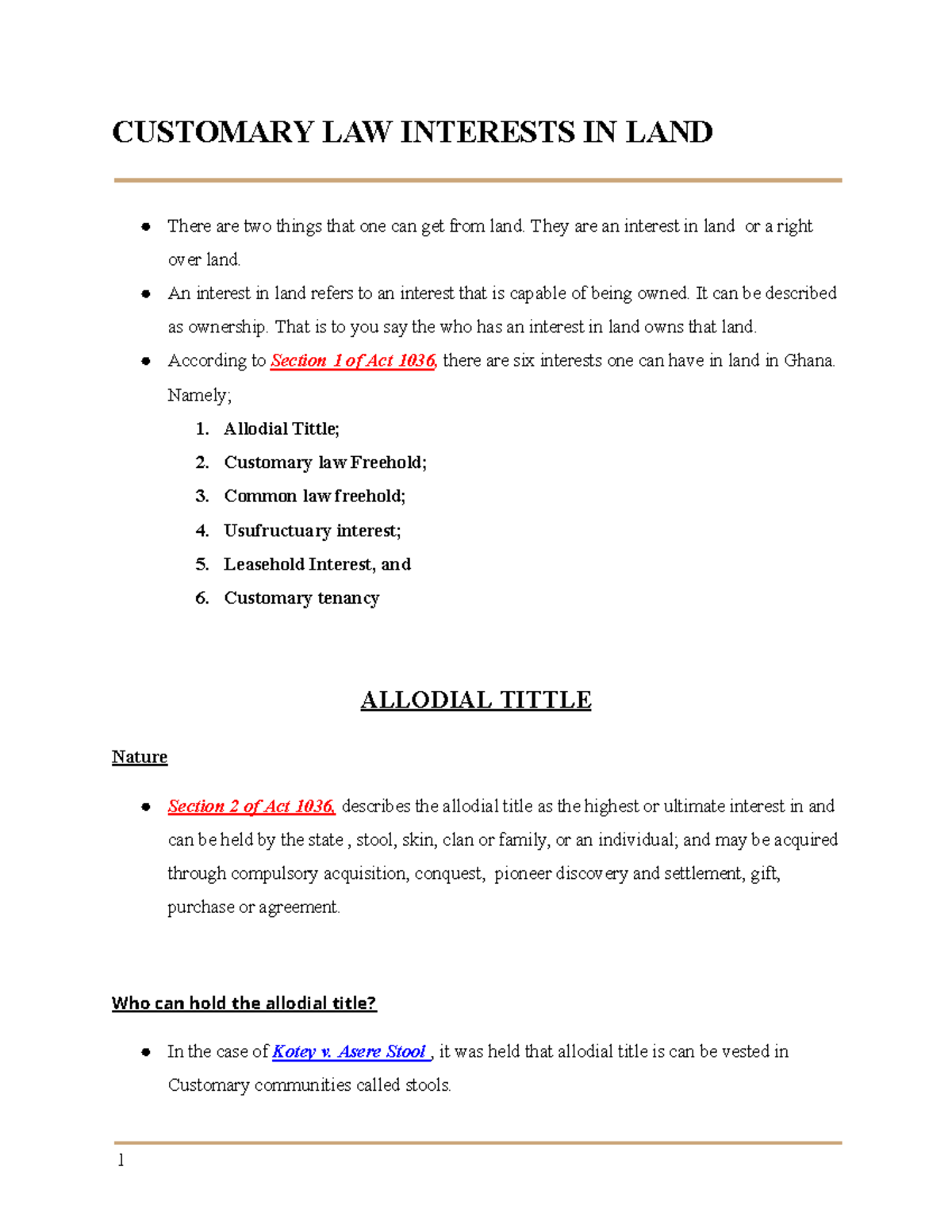 Customary LAW Intrests IN LAND - CUSTOMARY LAW INTERESTS IN LAND There ...