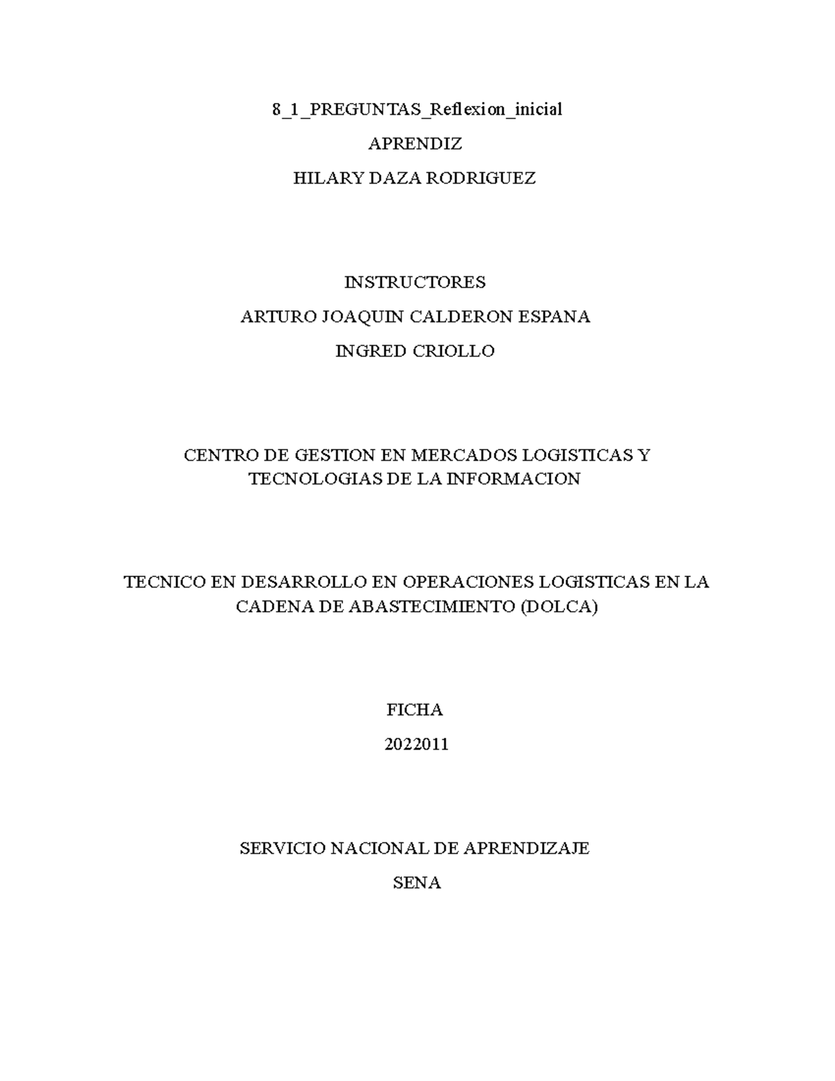 trasteos seguros - 8_1_PREGUNTAS_Reflexion_inicial APRENDIZ HILARY DAZA ...
