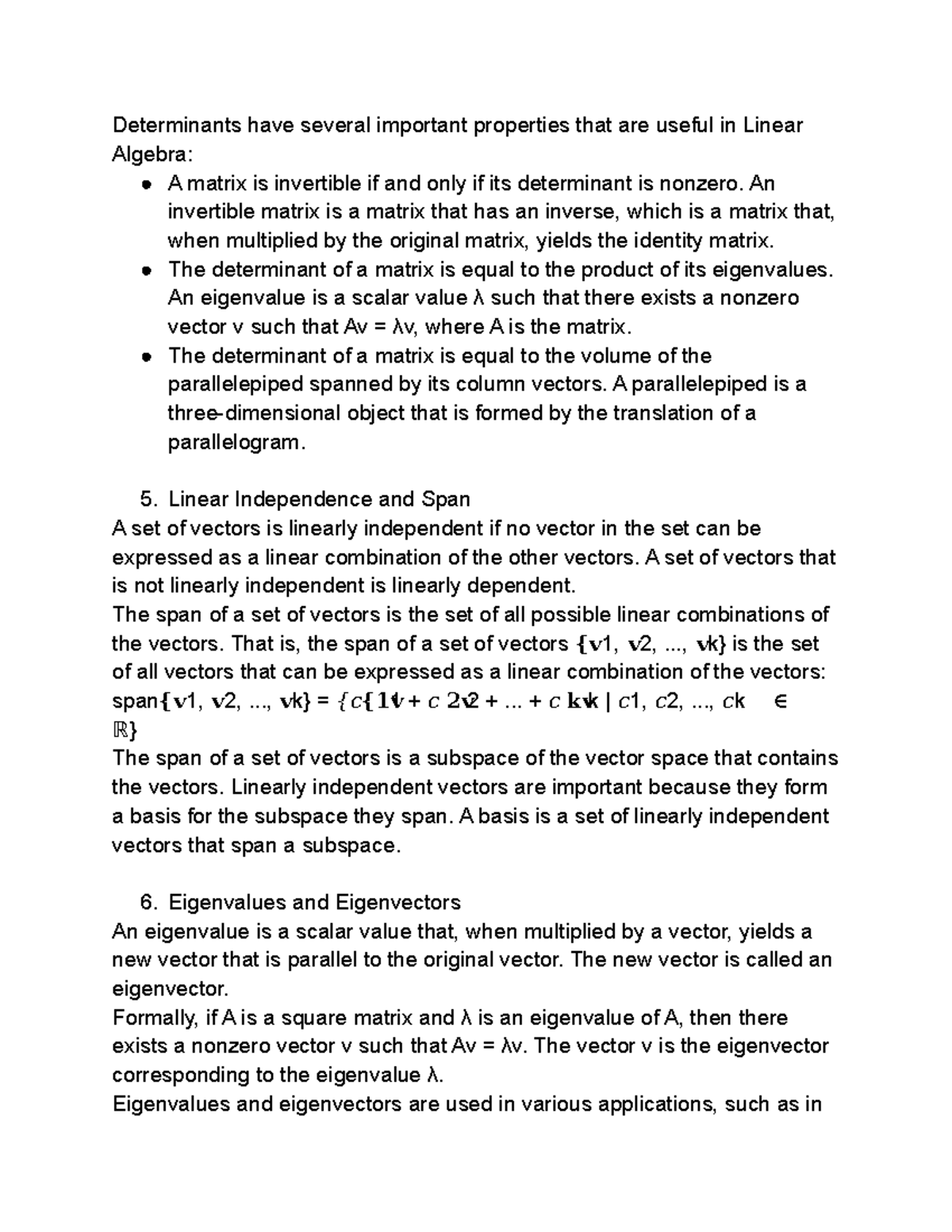 Linear Algebra Notes 2 - Determinants have several important properties ...