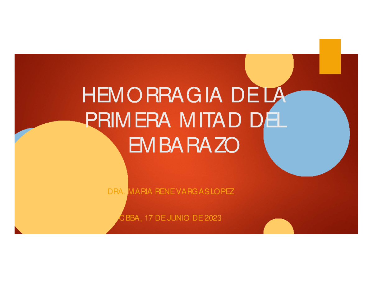 Hemorragia DE LA Primera Mitad DEL Embarazo - Ginecología y Obstetricia ...