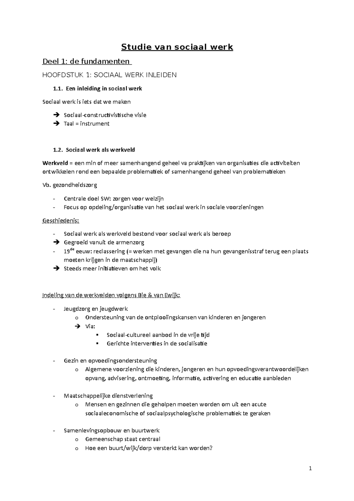 Samenvatting studie van sociaal werk - Studie van sociaal werk Deel 1: de fundamenten HOOFDSTUK ...