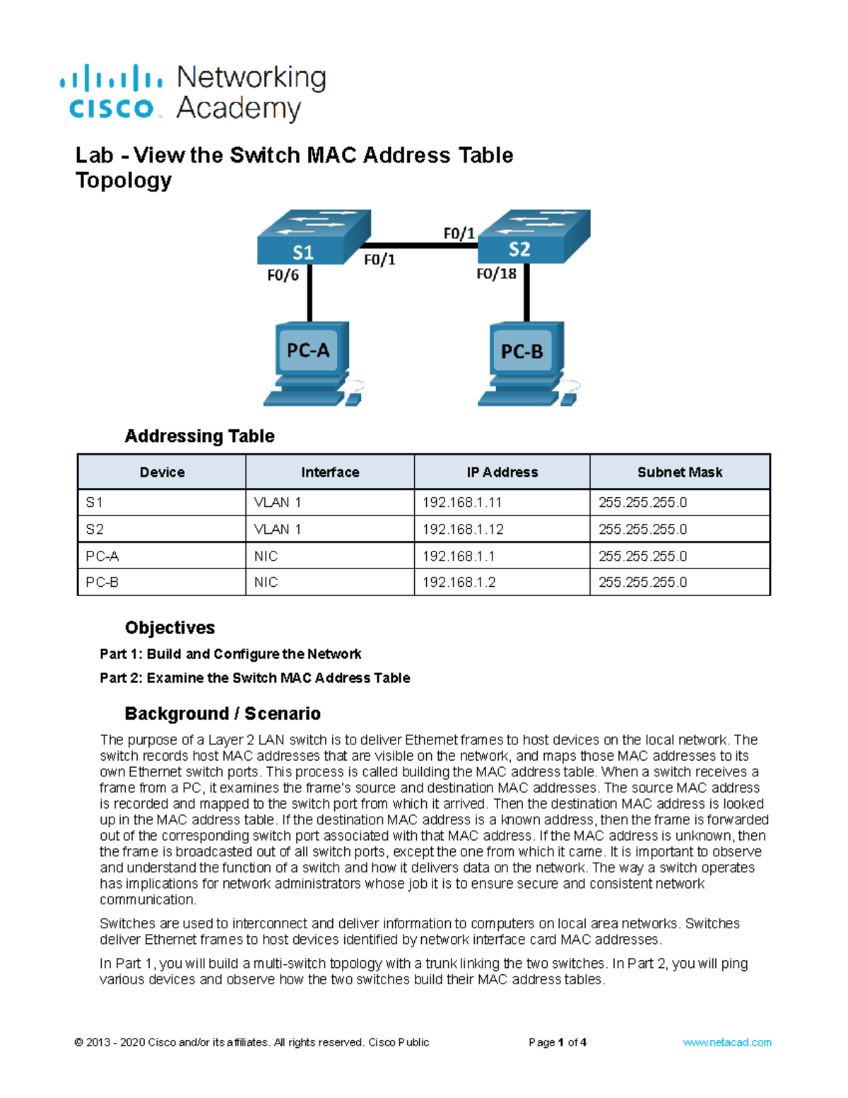 7.3.7 Lab - View the Switch MAC Address Table - ILM - Topology Addressing Table Device Interface ...