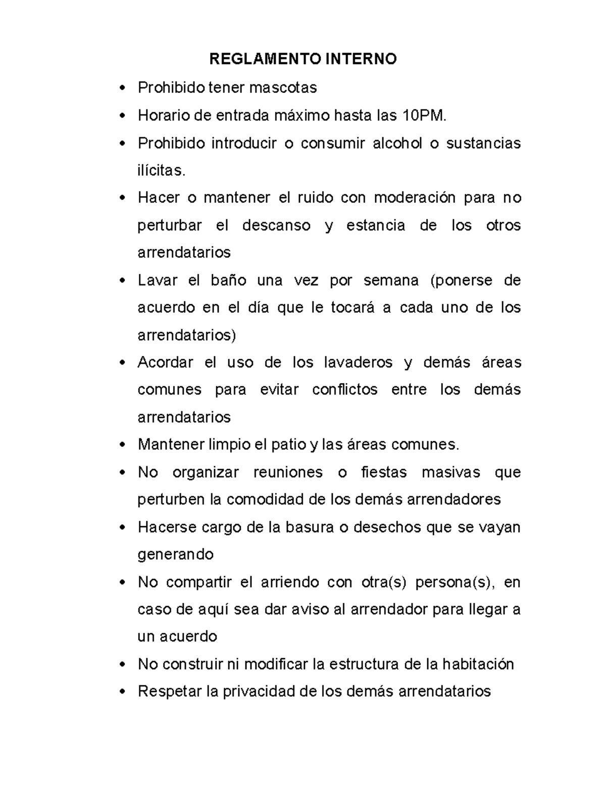Reglamento Interno - REGLAMENTO INTERNO Prohibido tener mascotas Horario de entrada máximo hasta ...