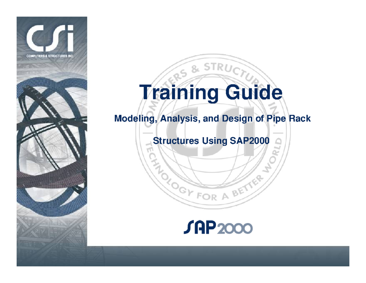 SAP2000 Piperack Tutorial - Training Guide Modeling, Analysis, and Design of Pipe Rack ...