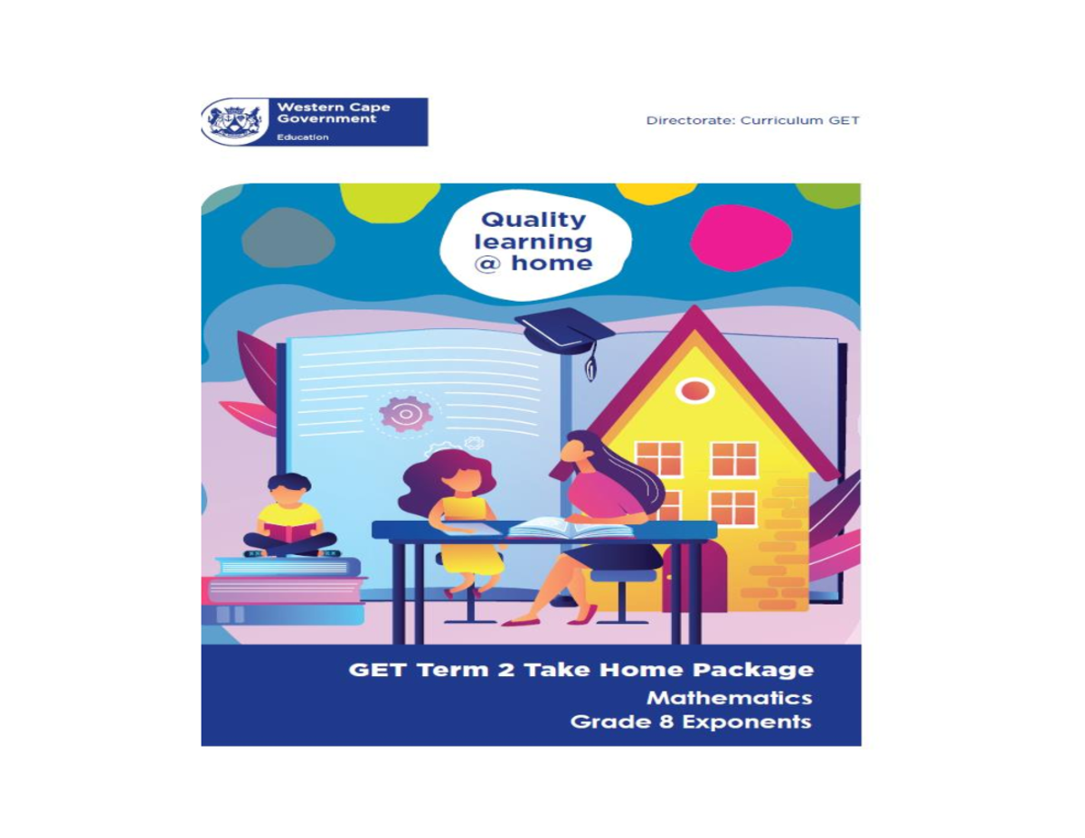 Grade 8 Mathematics Take home pack Term 2 (Exponents) - GET DIRECTORATE ...