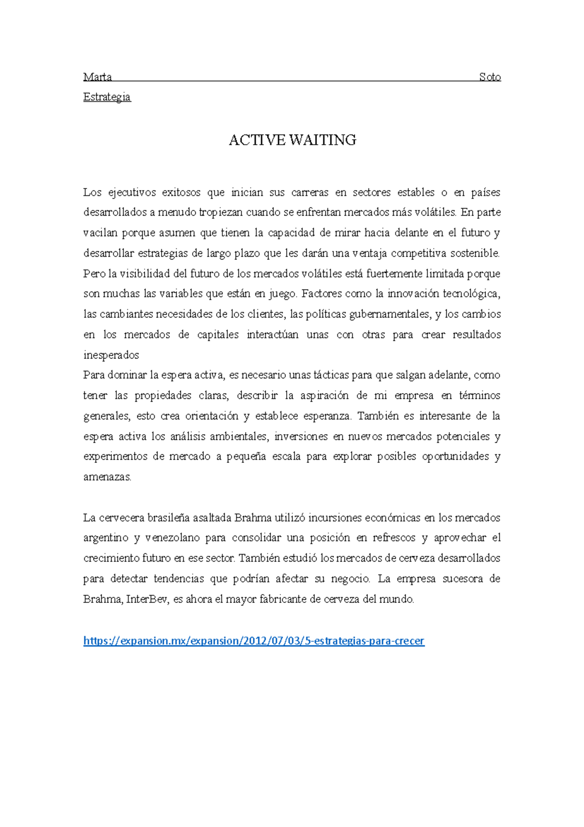 Active Waiting - Essay obligatorio semanal - Marta Soto Estrategia ...