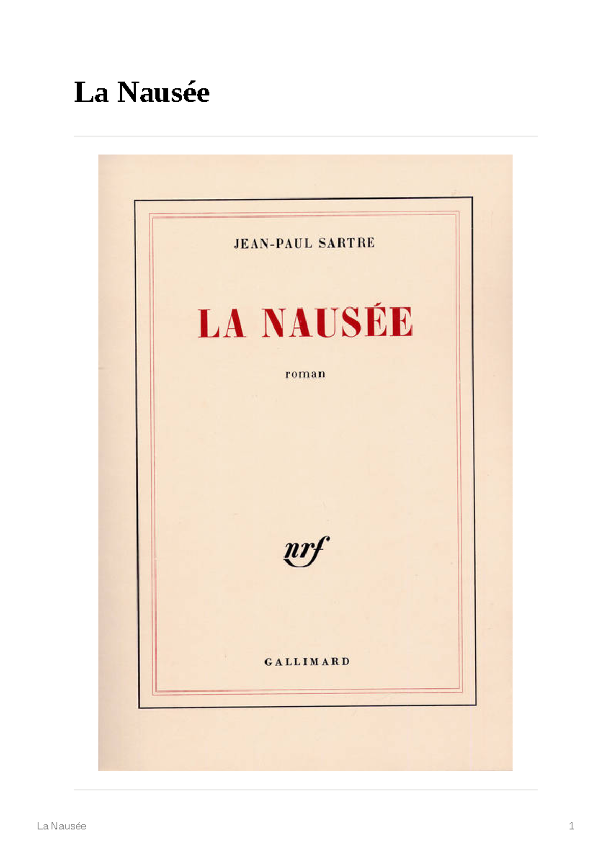 La Nausée - La Nausée 1 La Nausée La Nausée 2 Antoine Roquentin est ...