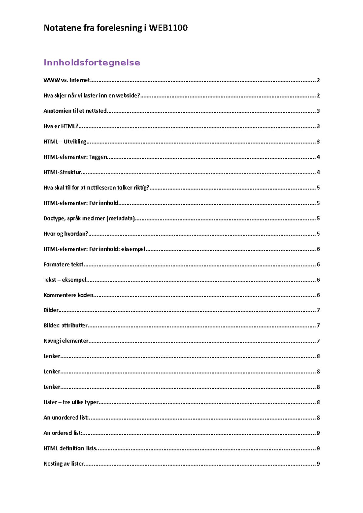 Notater fra forelesning WEB - Innholdsfortegnelse WWW vs. - Studocu