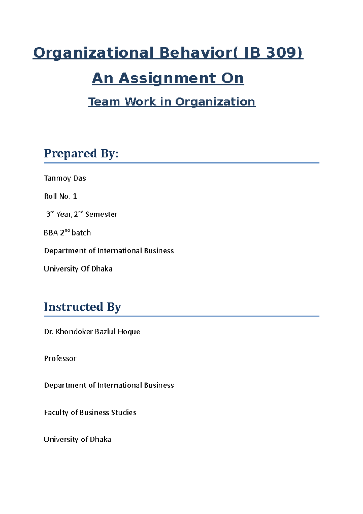 Work Teams in Organizational Behavior - Organizational Behavior( IB 309) An Assignment On Team ...