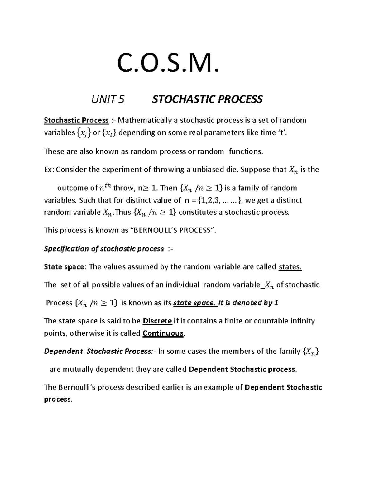 aiml study material - C.O.S. UNIT 5 STOCHASTIC PROCESS Stochastic Process :- Mathematically a ...