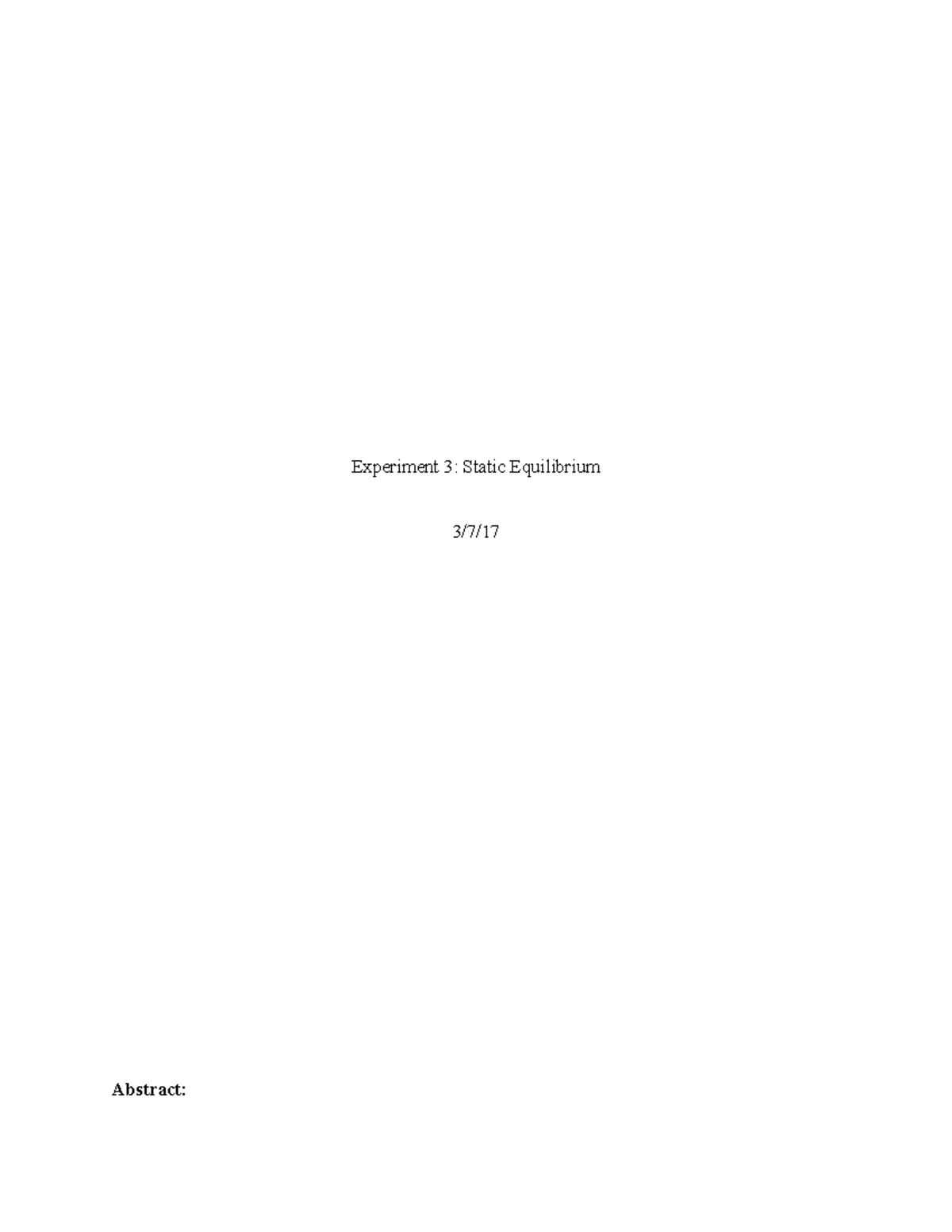 Experiment 3 physics - Experiment 3: Static Equilibrium 3/7/ Abstract ...