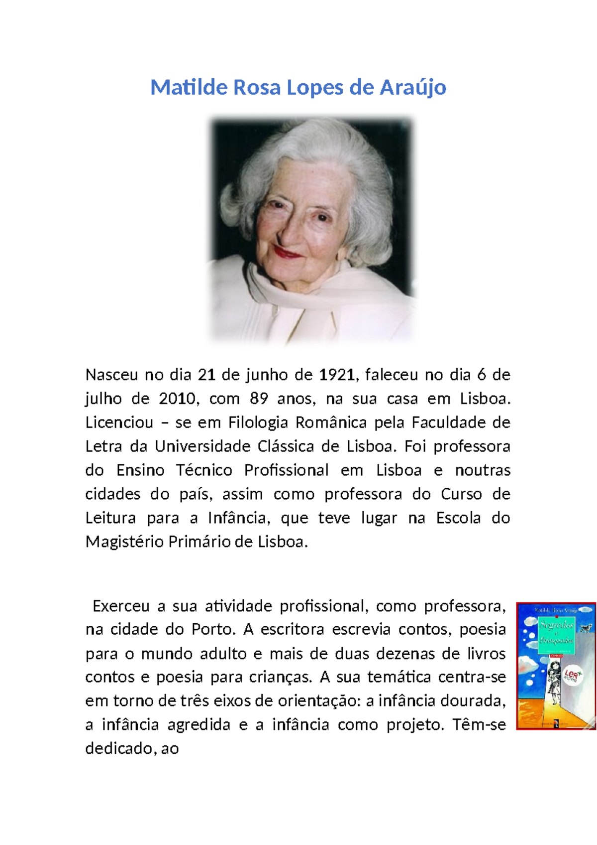 Matilde Rosa Lopes de Araújo - Cópia - Matilde Rosa Lopes de Araújo Nasceu no dia 21 de junho de ...