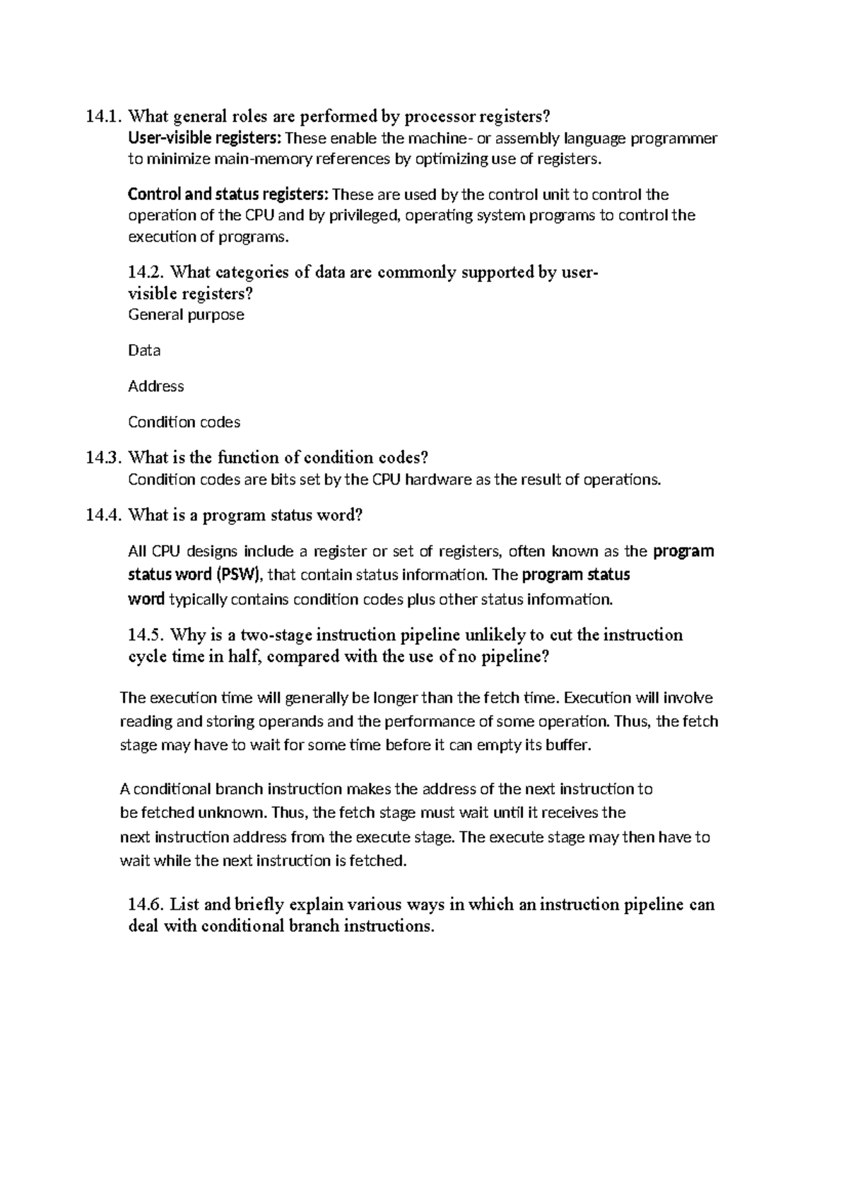 Review questions chapter 14 - 14. What general roles are performed by processor registers? - Studocu