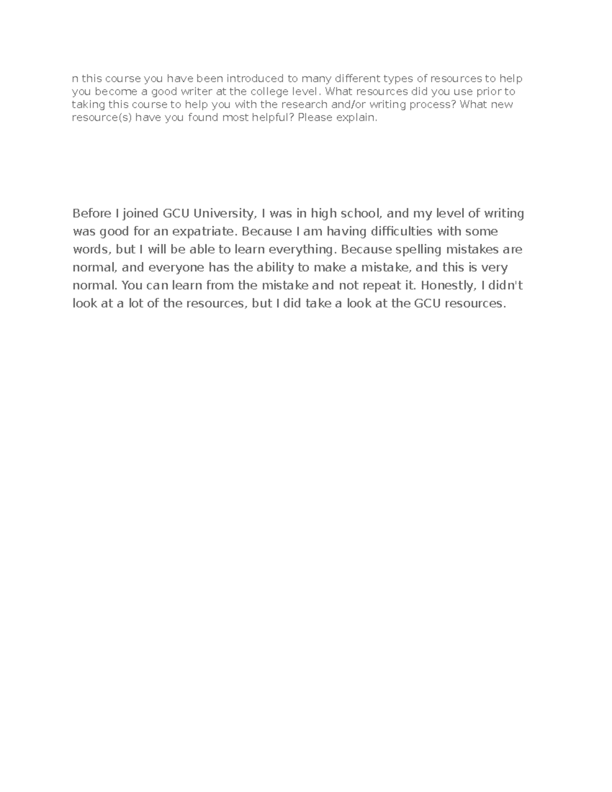 Topic 5 DQ 1 - UNV 104 Week 5 Discuss Question 1. - n this course you ...