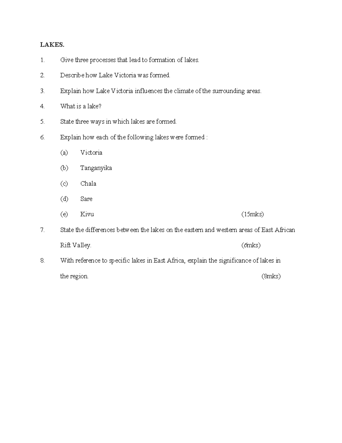 5 - Notes and assignments - LAKES. Give three processes that lead to ...