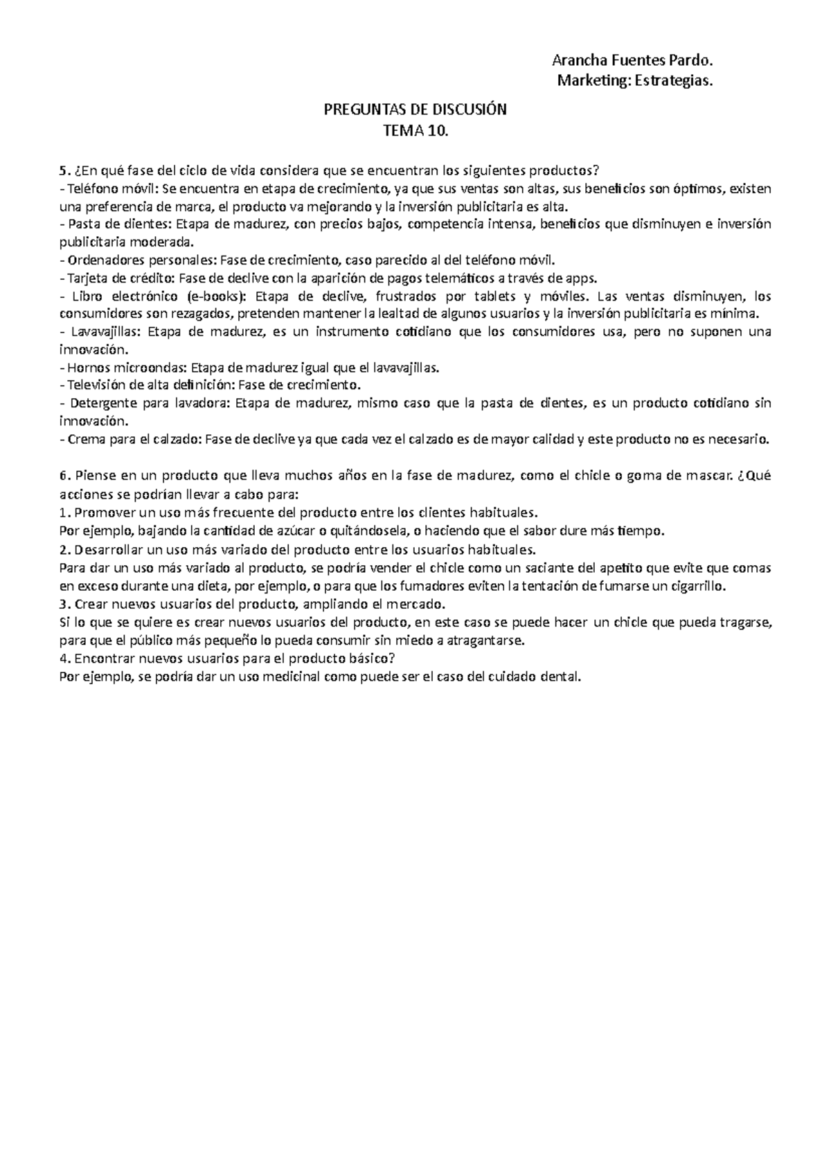 Preguntas DE Discusión TEMA10 - Arancha Fuentes Pardo. Marketing ...