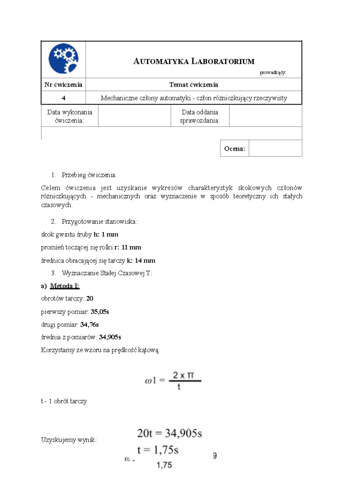 Sprawko Automatyka - Sprawozdanie z automatyki - Przebieg ćwiczenia ...