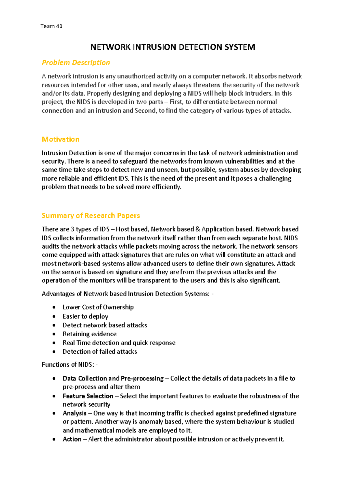 Technical Paper - NETWORK INTRUSION DETECTION SYSTEM Problem Description A network intrusion is ...