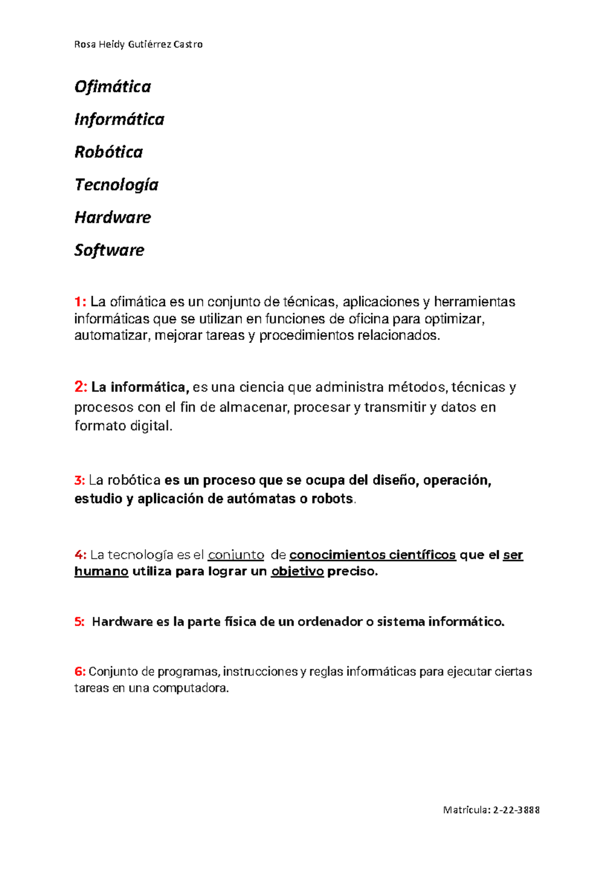 Ofimatica - Rosa Heidy Gutiérrez Castro Matricula: 2- 22 - 3888 ...