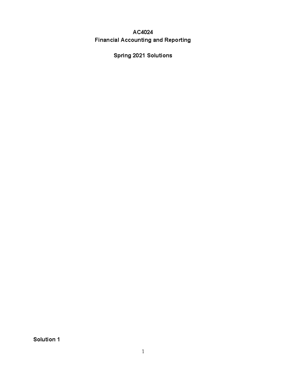 AC4024 Spring Solutions 2021 - AC Financial Accounting and Reporting ...
