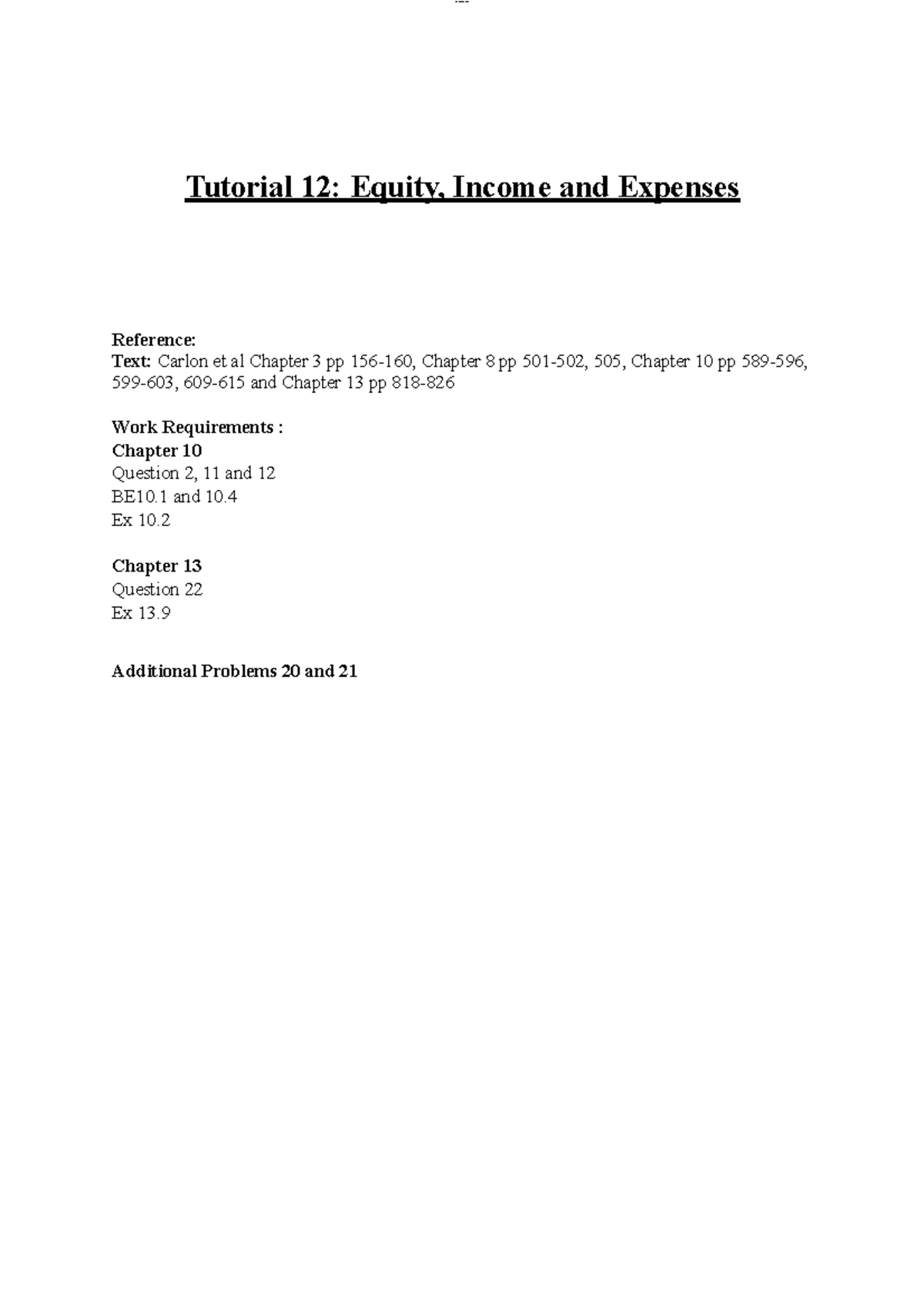 Tute 12 Answers - Tute work - week 12 - lOMoARcPSD| Tutorial 12: Equity, Income and Expenses ...