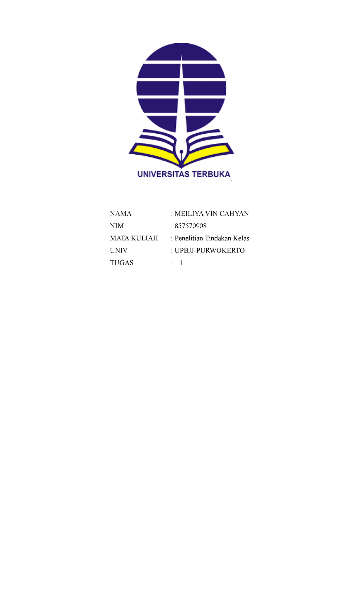 Meiliya Vin Cahyan 857570908 Tugas 1 - NAMA : MEILIYA VIN CAHYAN NIM ...