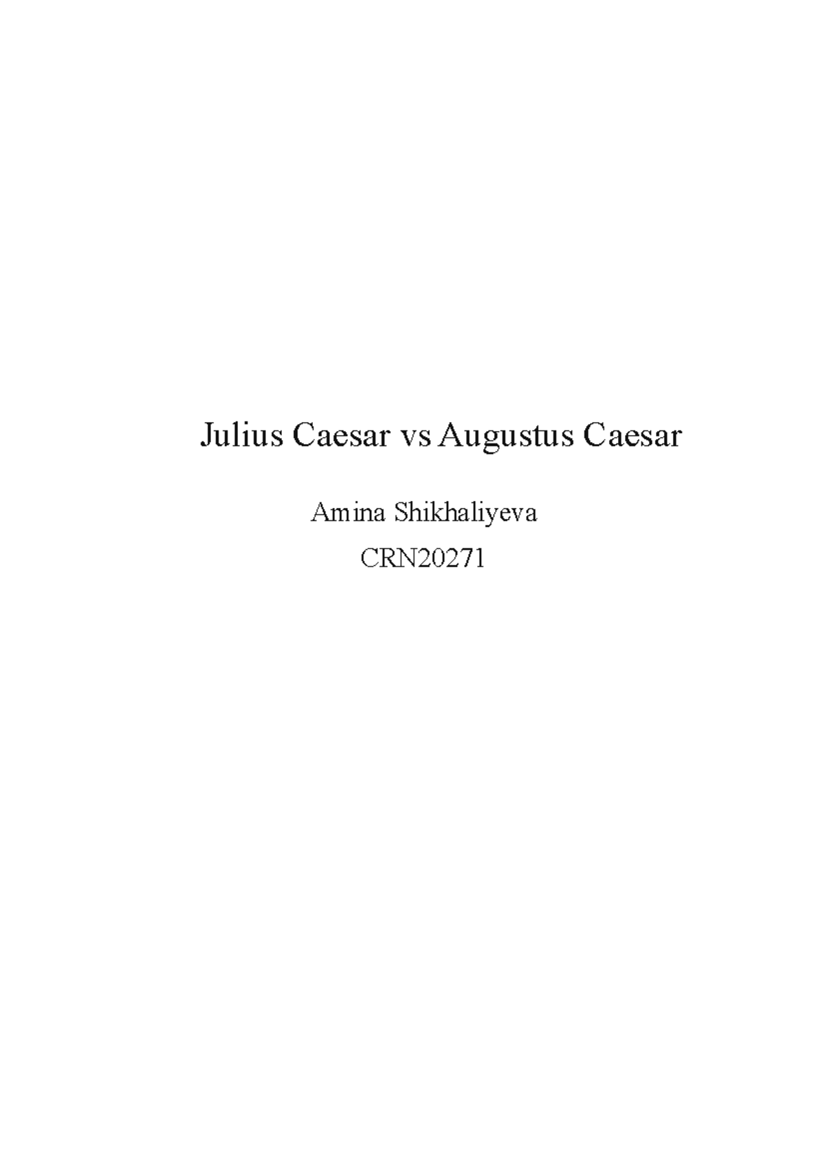 Midterm - Grade: A - Julius Caesar vs Augustus Caesar Amina ...